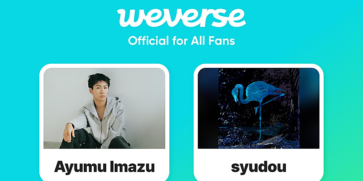 日本のシンガーソングライターAyumu Imazu＆syudou、3月28日にWeverseの公式コミュニティがオープン！ - Kstyle