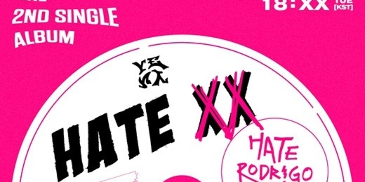 IZ*ONE出身チェ・イェナ、2ndシングル「HATE XX」トラックリストを公開…(G)I-DLE ウギがフィーチャリングに参加 - Kstyle